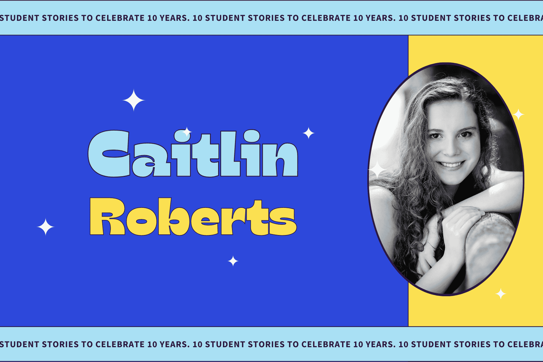 10 Student Stories to Celebrate 10 Years: Caitlin Roberts | Bow Seat ...